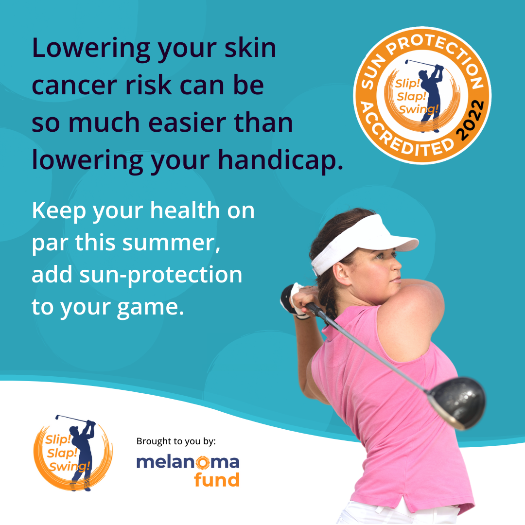 Slip! Slap! Swing! is the UK’s leading sun protection campaign for golf